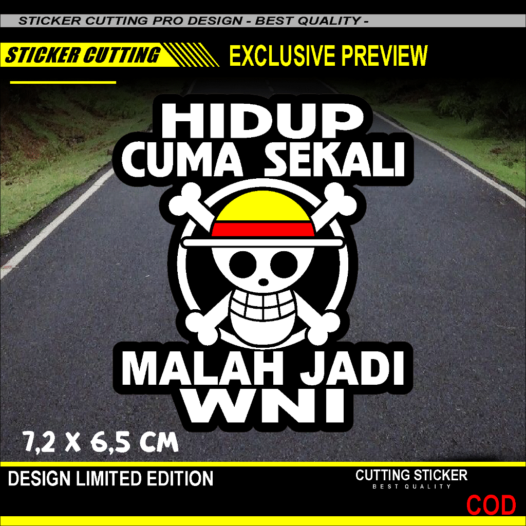 Jual STICKER CUTTING HIDUP CUMA SEKALI MALAH JADI WNI | Shopee Indonesia