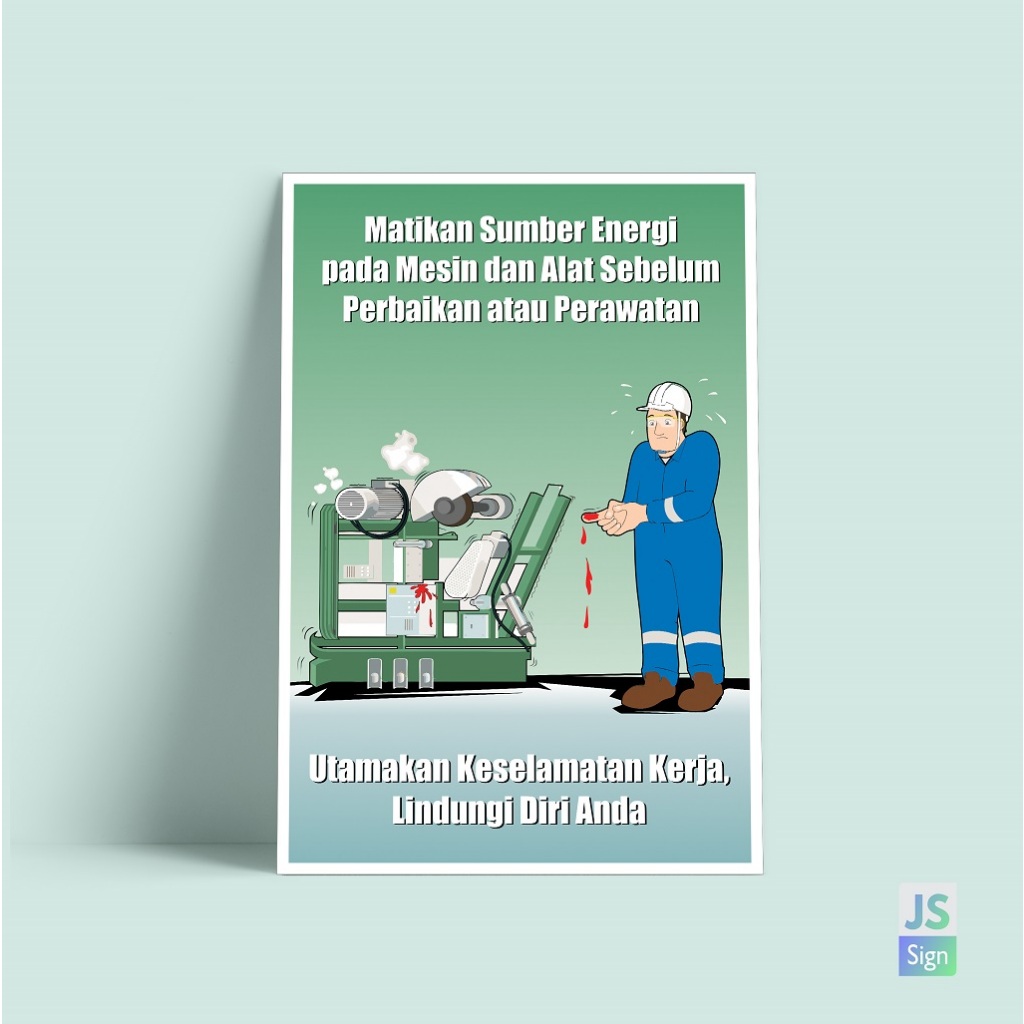 Jual POSTER SAFETY K3 - MATIKAN SUMBER ENERGI PADA MESIN SEBELUM ...