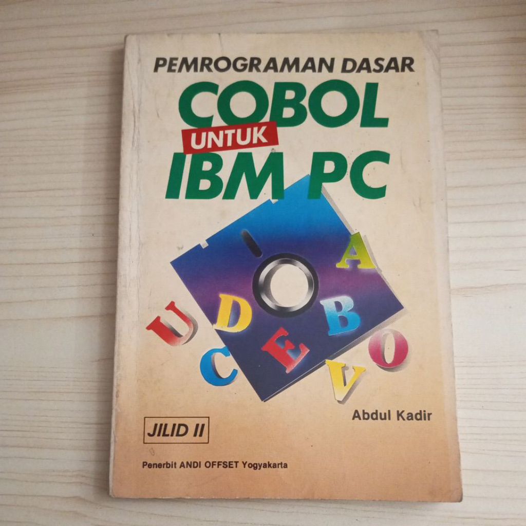 Jual BUKU PEMROGRAMAN DASAR COBOL UNTUK IBM PC JILID II OLEH ABDUL ...
