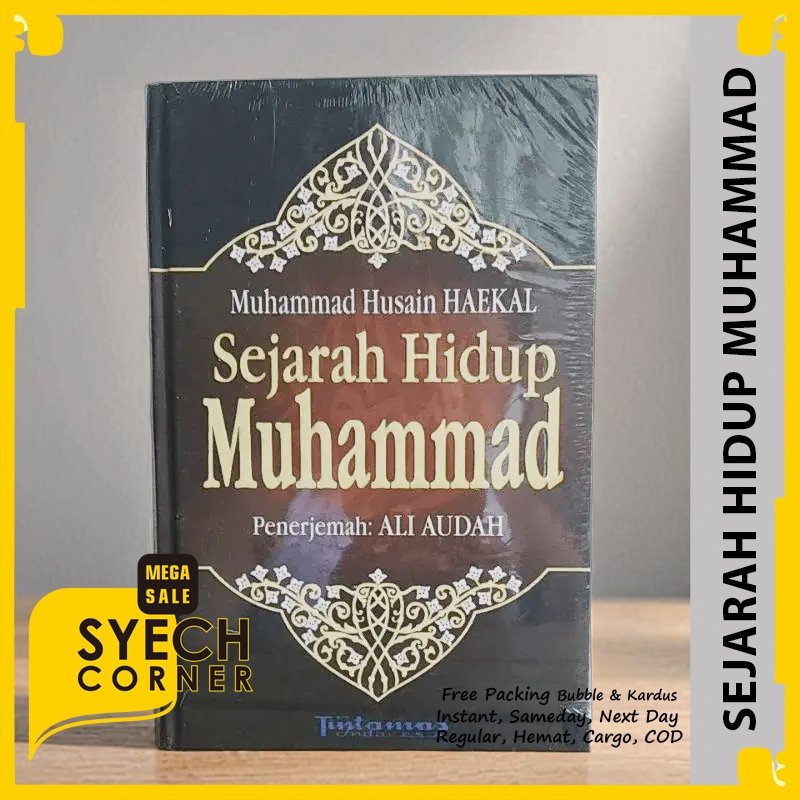 Jual Buku Sejarah Hidup Muhammad Lengkap Edisi Revisi Terbaru by Muhammad Husain Haekal Tintamas ...