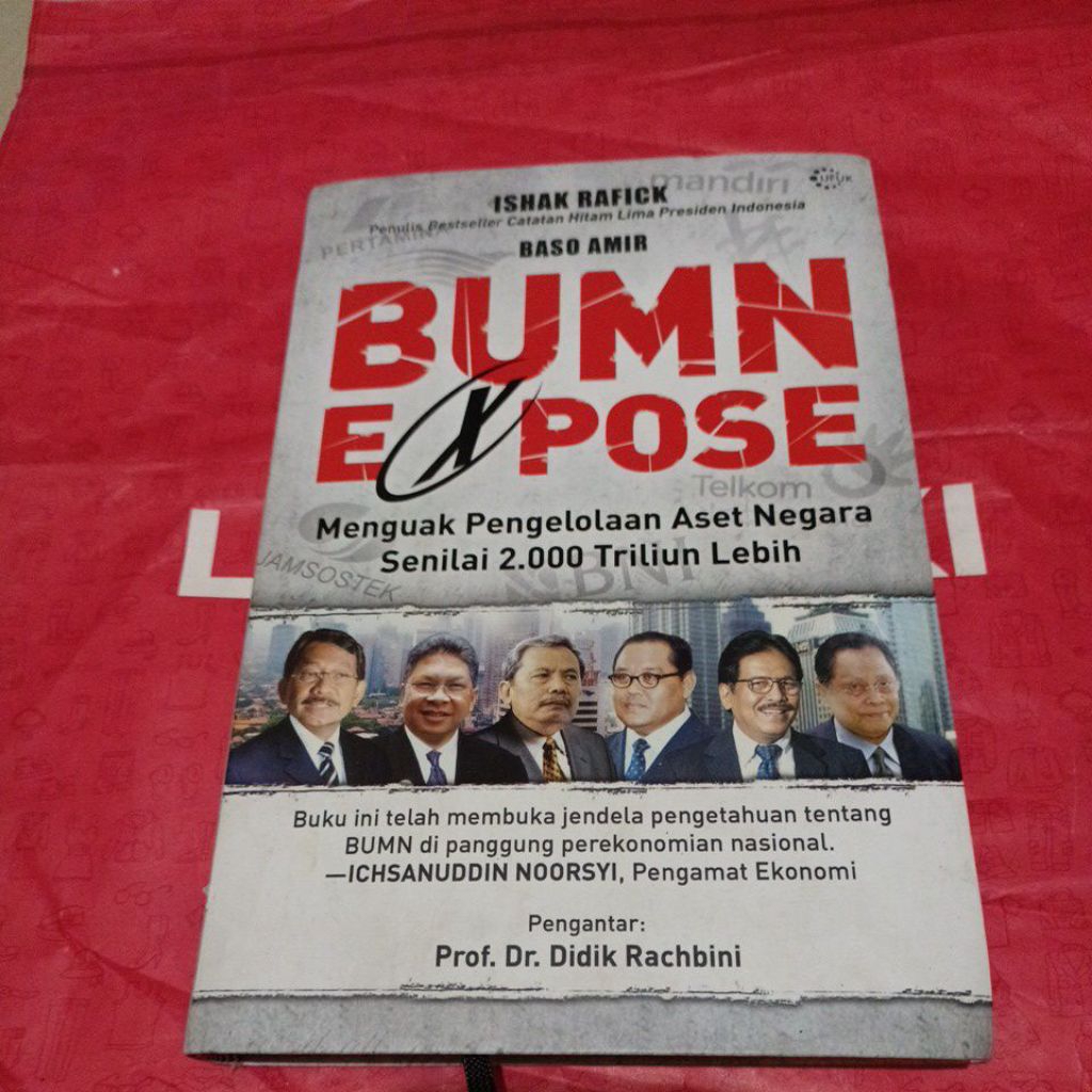 Jual Buku Ishak Rafick - BUMN EXPOSE, Menguak pengelolaan Aset Negara ...