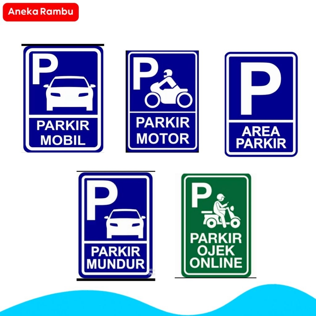 Jual Rambu Parkir ukuran 40x60 cm. Parkir Mobil, Parkir Motor, Area ...