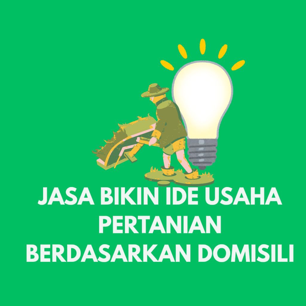 Jual JASA/KONSULTAN IDE USAHA PERTANIAN BERDASARKAN DOMISILI | Shopee ...
