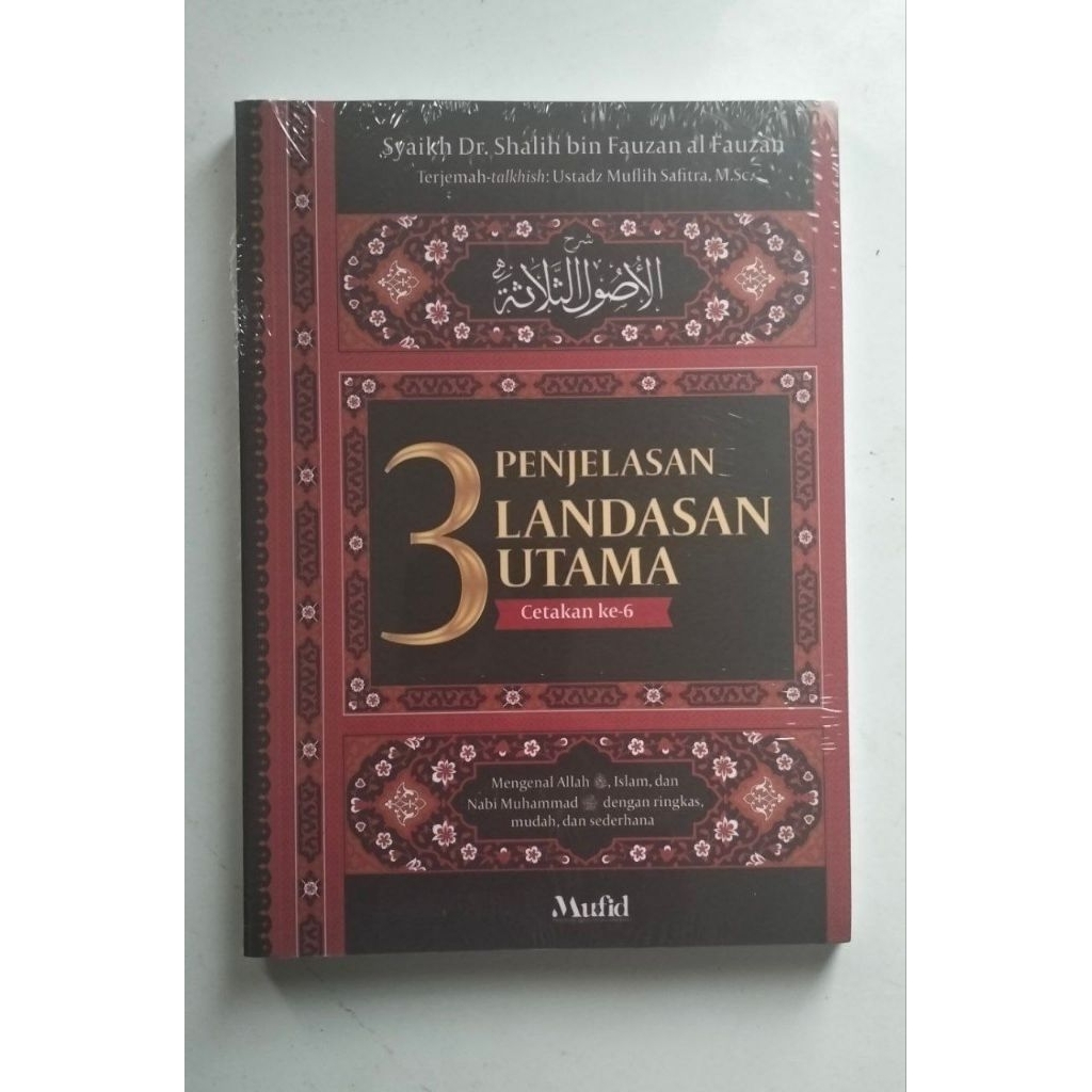 Jual Buku Penjelasan 3 Landasan Utama - Ustadz Muflih Safitra | Shopee ...