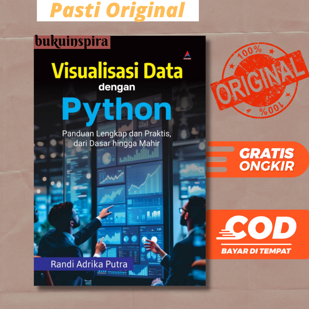 Jual VISUALISASI DATA DENGAN PYTHON - Panduan Lengkap dan Praktis, dari Dasar hingga Mahir ...