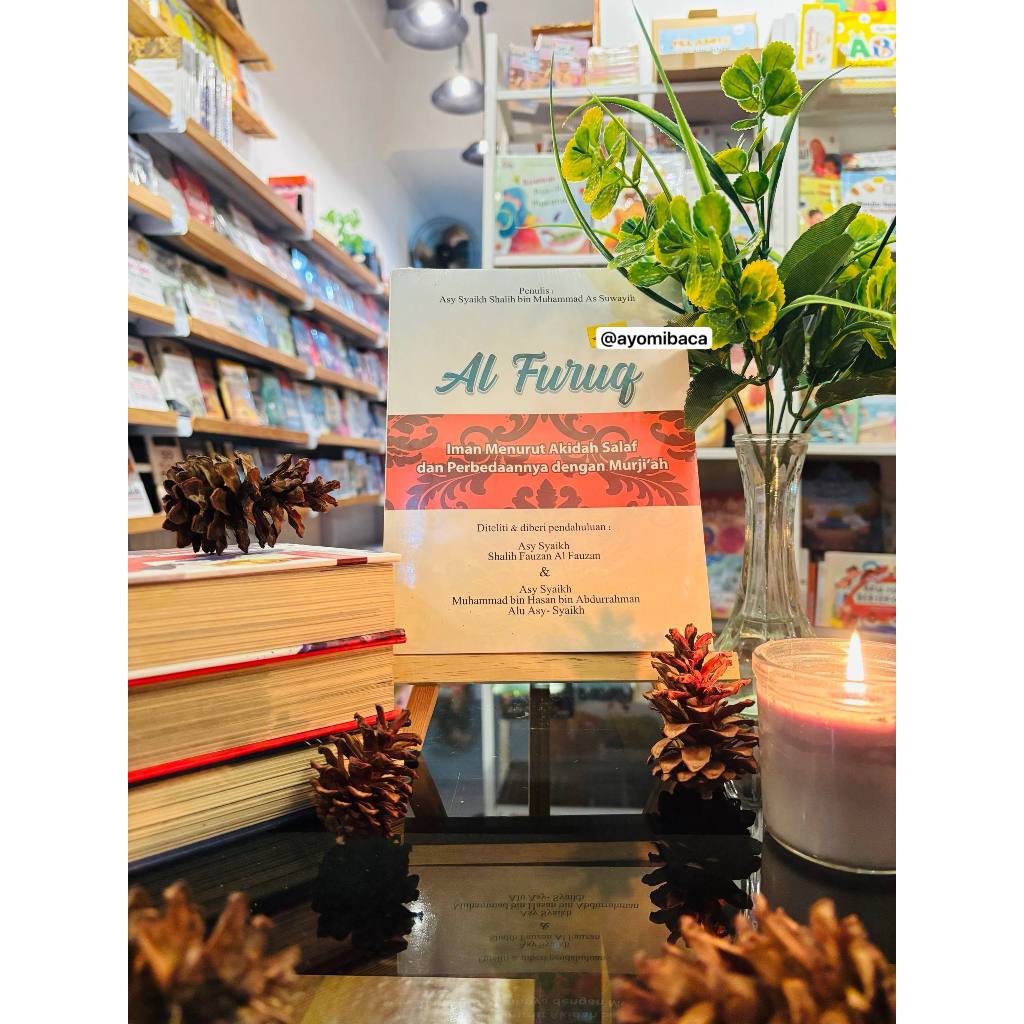 Jual Al-Furuq - Iman Menurut Akidah Salaf Dan Perbedaannya Dengan Murji ...