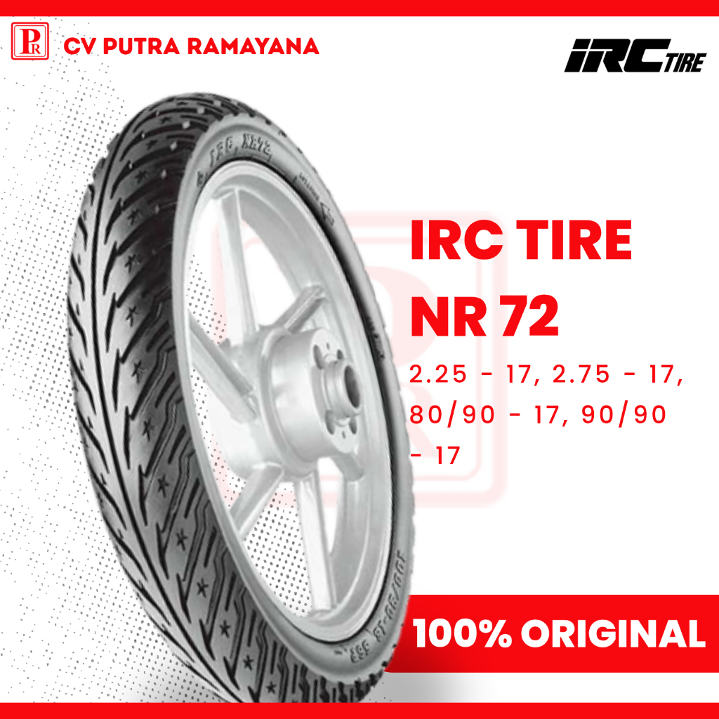 Jual BAN MOTOR IRC RING 17 NR72 225-17 250-17 275-17 TUBETYPE ORIGINAL ...