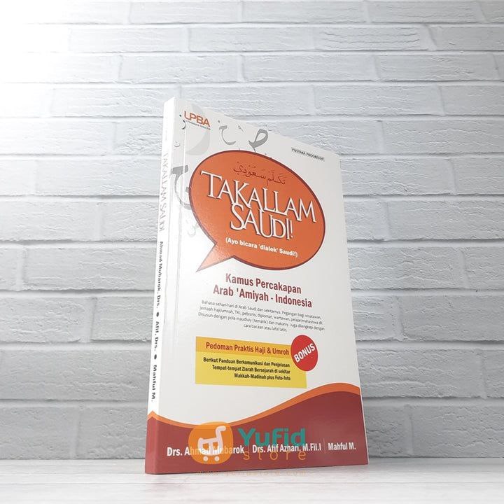 Jual BUKU TAKALLAM SAUDI - KAMUS PERCAKAPAN AMIYAH - INDONESIA (LPBA ...