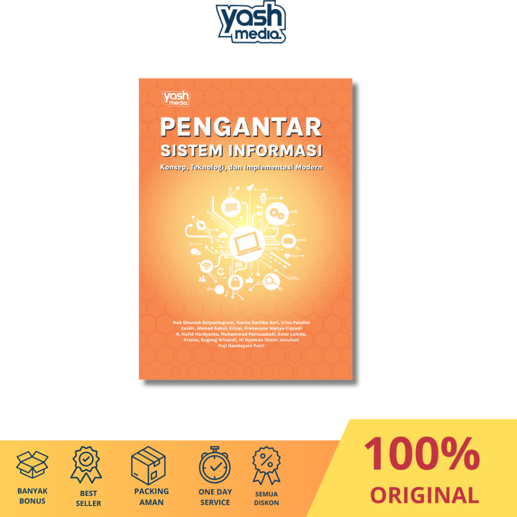 Jual PENGANTAR SISTEM INFORMASI : Konsep, Teknologi, dan Implementasi Modern (Tahun 2025) - Nuk ...