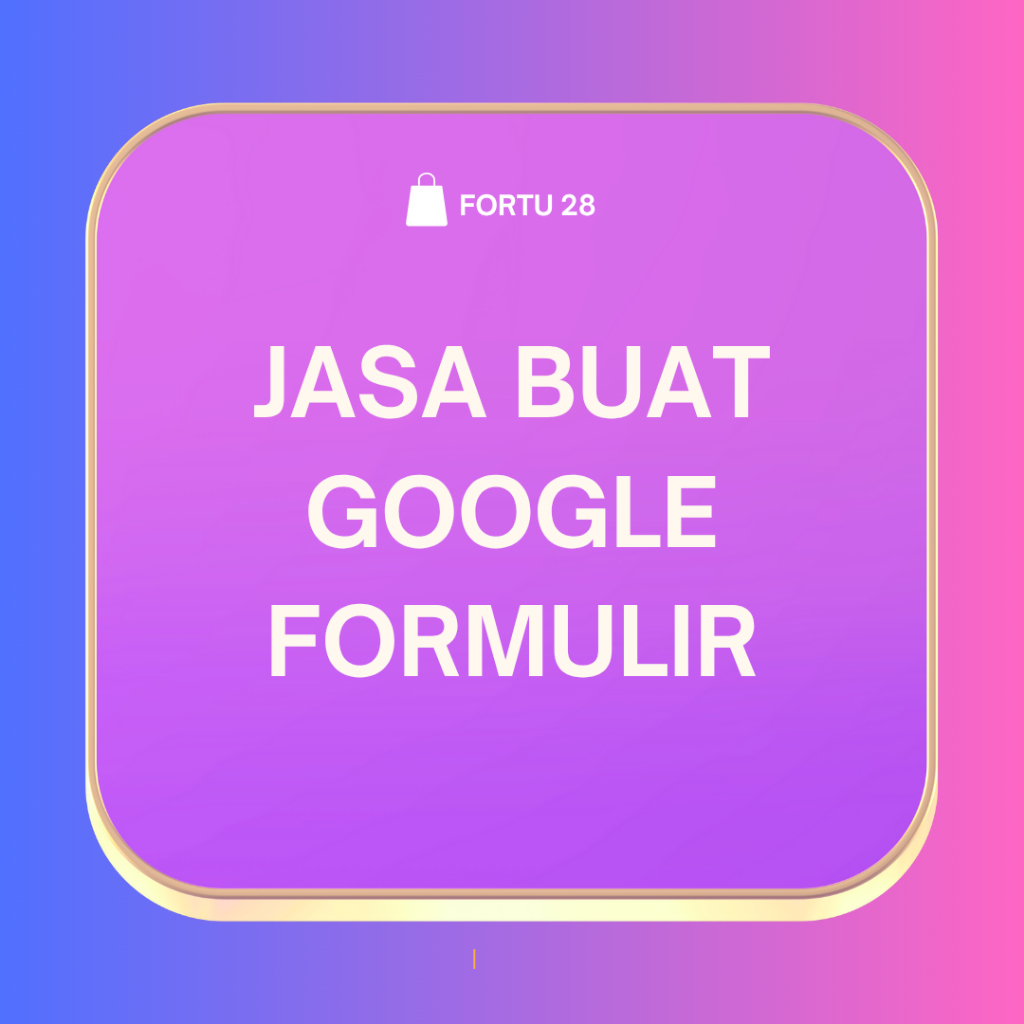 Jual Jasa Buat Form Online / Kuesioner – Cepat & Custom Sesuai ...