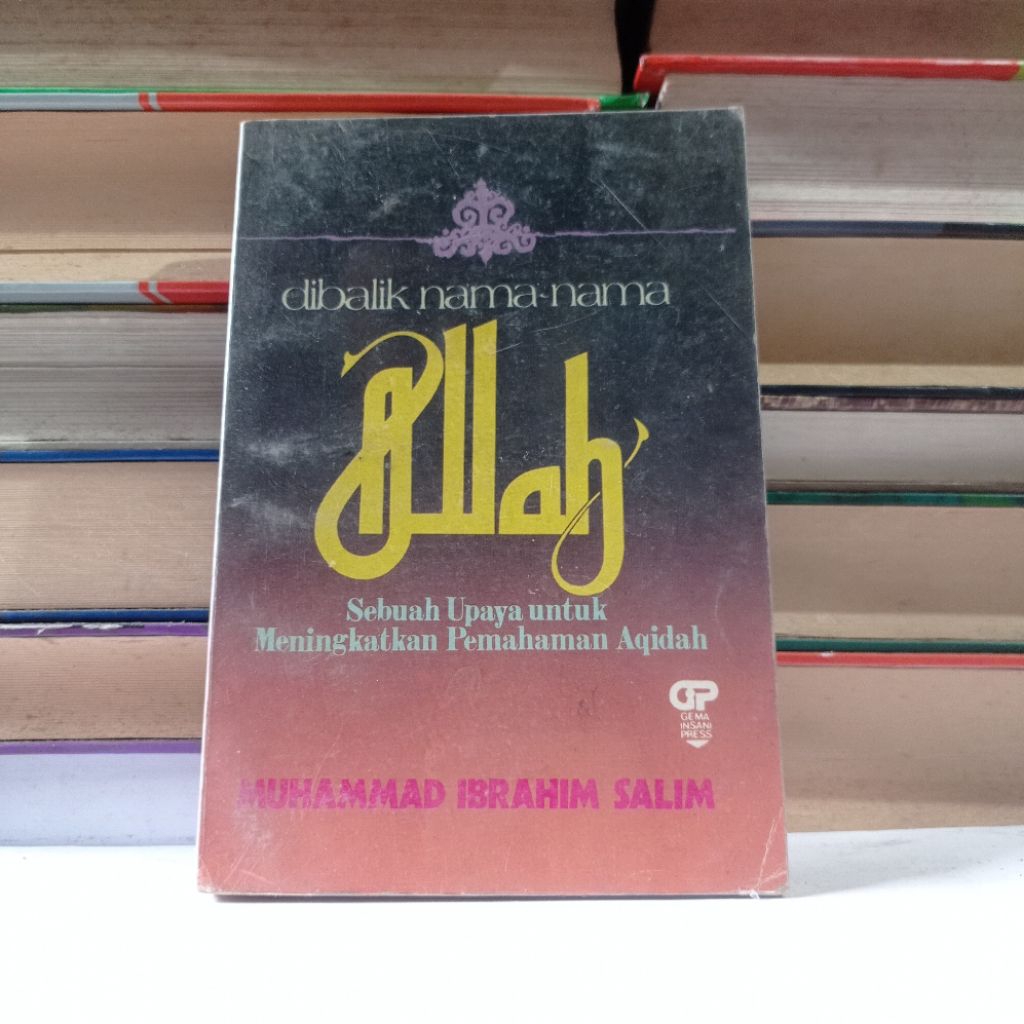 Jual DIBALIK NAMA-NAMA ALLAH - MUHAMMAD IBRAHIM SALIM | Shopee Indonesia