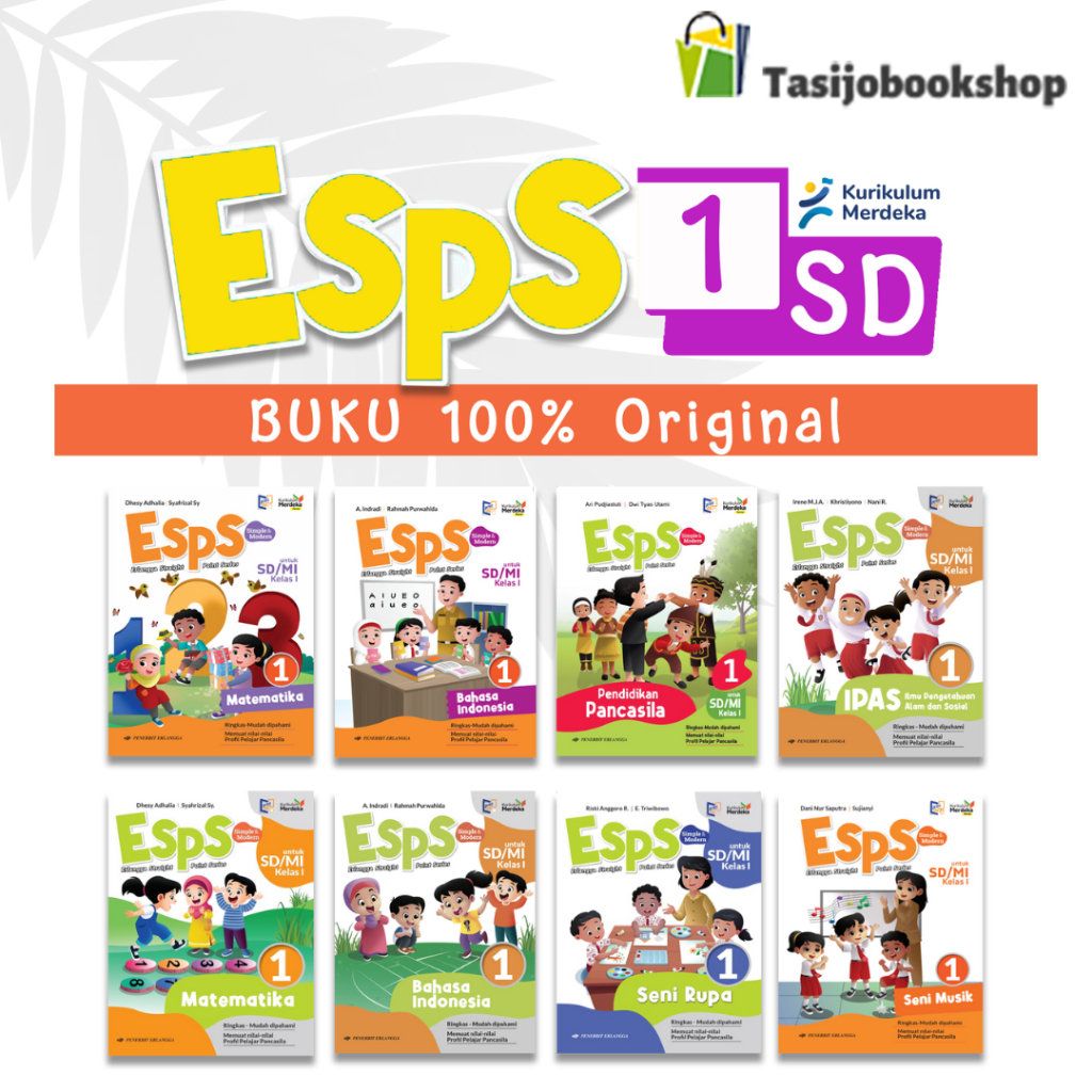 Jual Seri Esps SD Kelas 1 - Kurikulum Merdeka - Matematika - IPAS - Pendidikan Pancasila - Seni ...