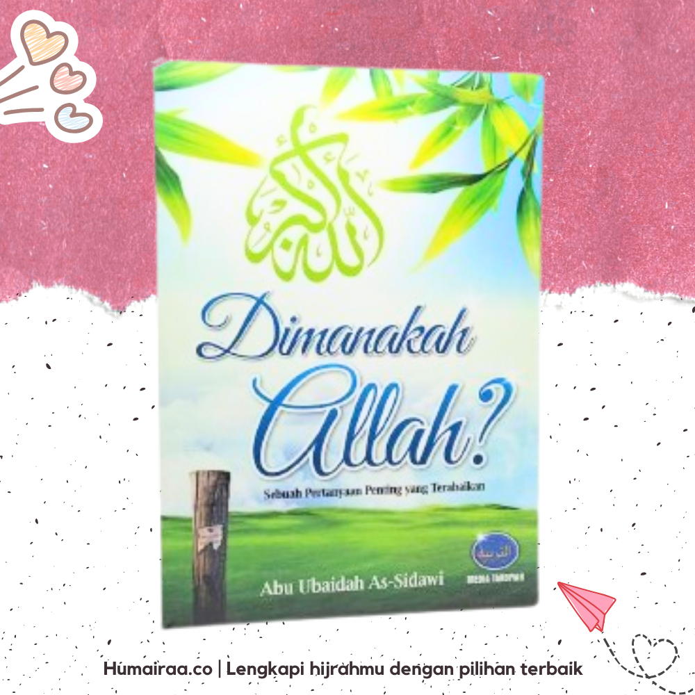 Jual Dimanakah Allah Media Tarbiyah 100% ORIGINAL TANPA RAGU Buku bacaan kitab agama islam ...