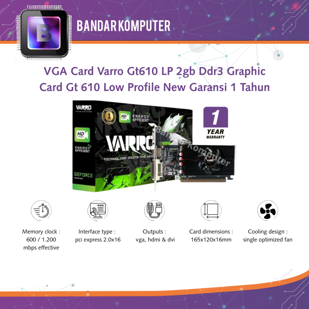 Jual VGA Card Varro Gt610 LP 2gb Ddr3 Graphic Card Gt 610 Low Profile New Garansi 1 Tahun ...