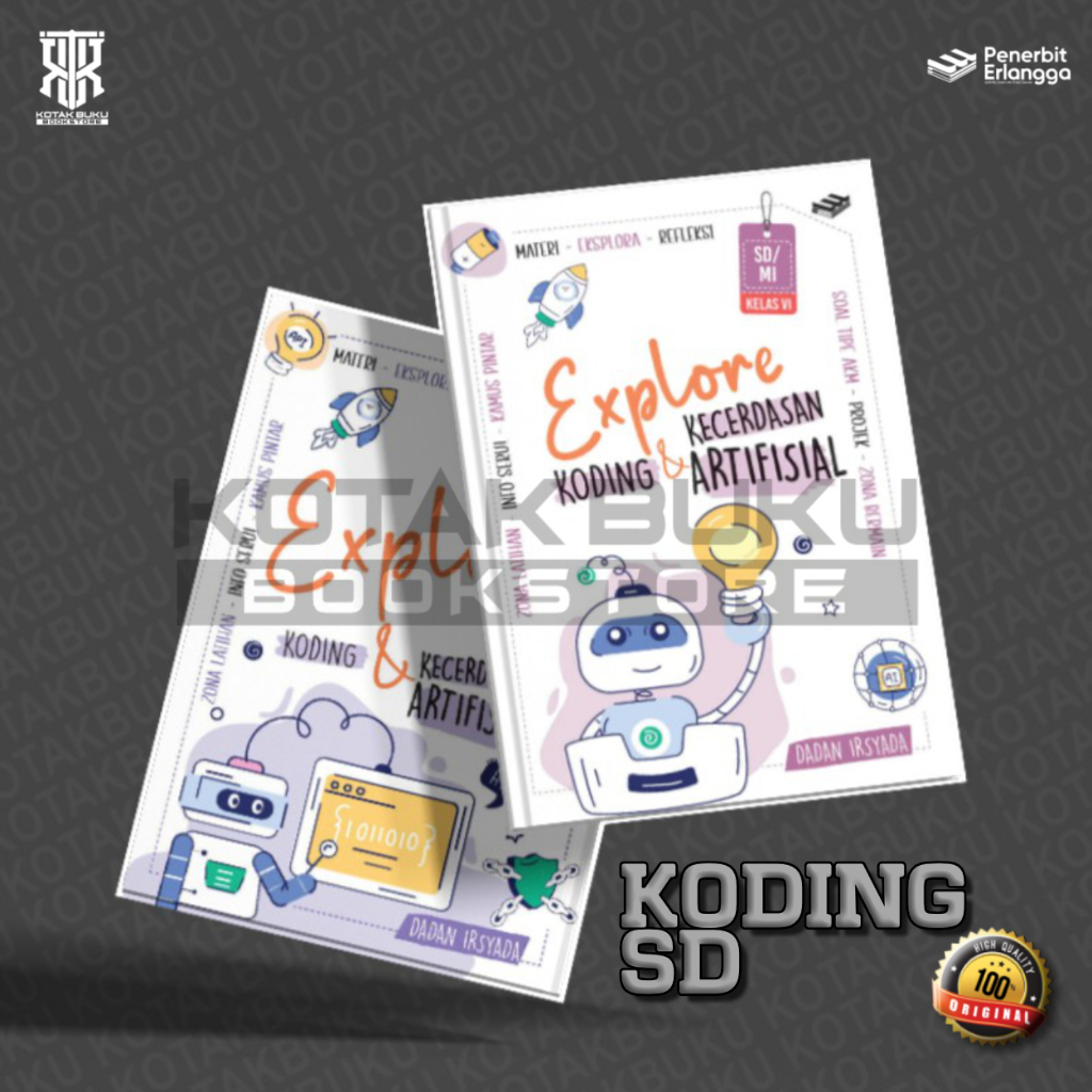 Jual ( ERLANGGA ) Explore Koding Dan Kecerdasan Artifisial kelas 5 6 SD/MI / Koding SD ...