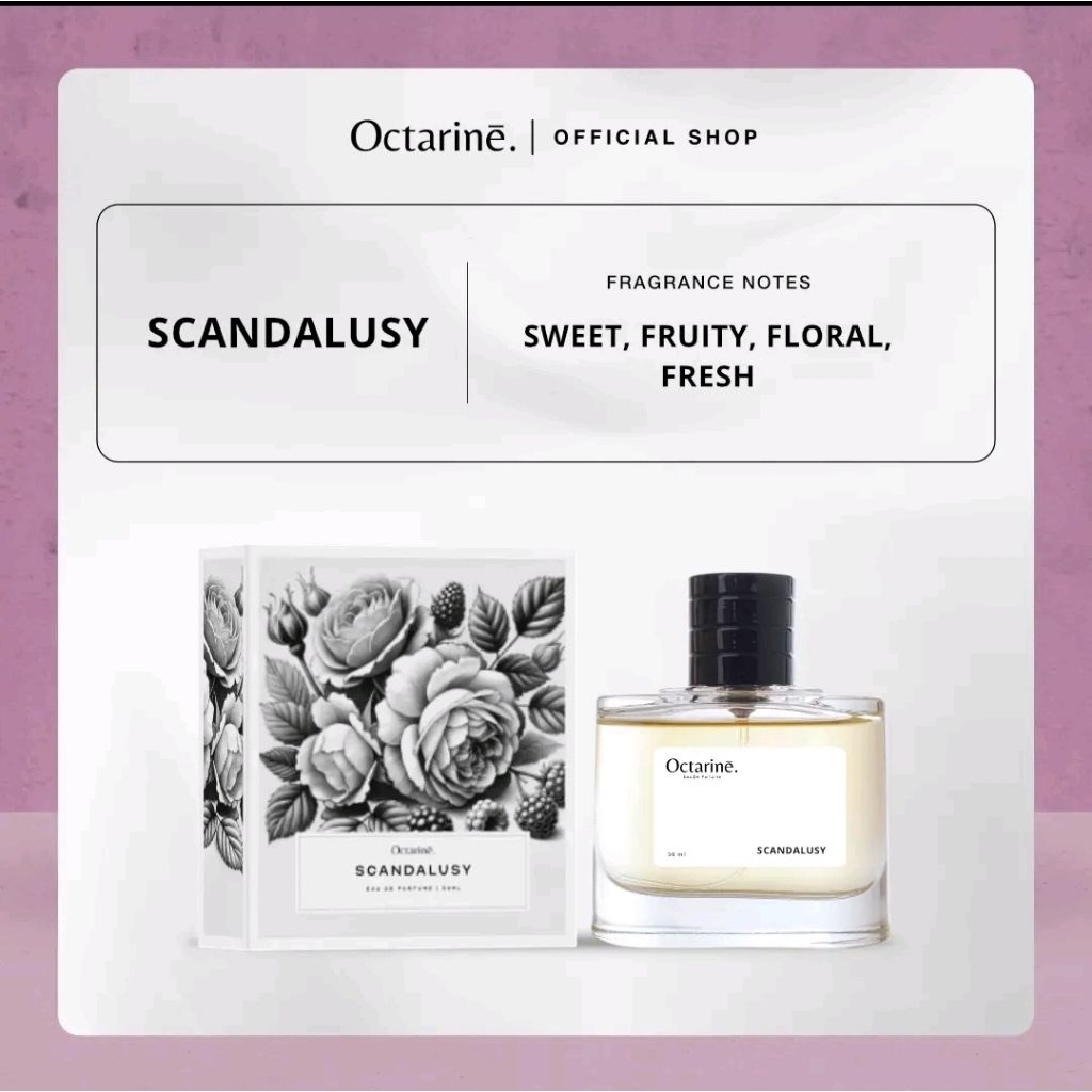 Jual (READY) OCTARINE SCANDALUSY EAU DE PARFUME BEST VARIAN WANITA ...