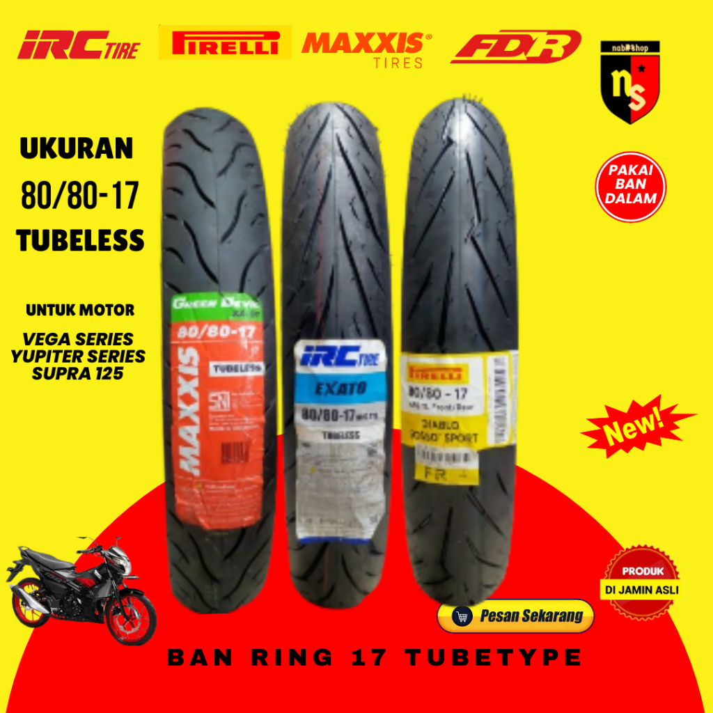 Jual Ban Luar Motor Ukuran 80/80-17 Tubeless FDR IRC MAXXIS PIRELLI Tubeless Ring 17 Gratis ...