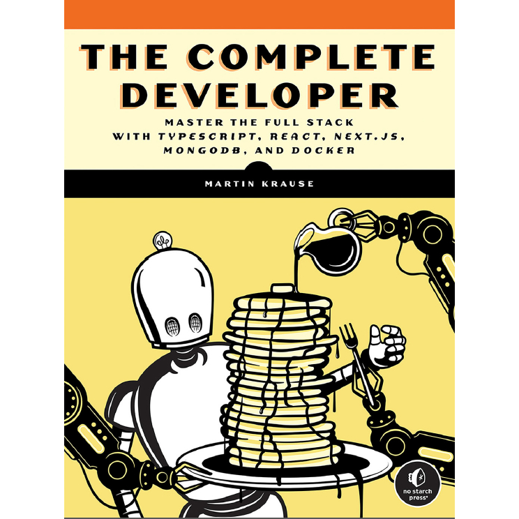 Jual The Complete Developer: Master the Full Stack with TypeScript ... Jual The Complete Developer: Master the Full Stack with TypeScript ...