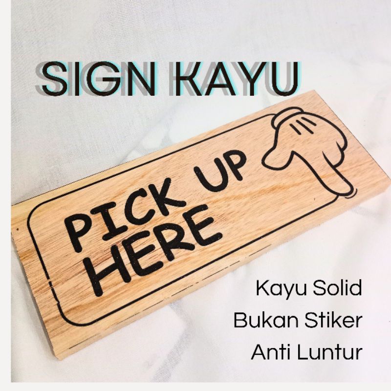 Jual Papan Penanda Sign Kayu Pick Up Here Anti Luntur | Shopee Indonesia