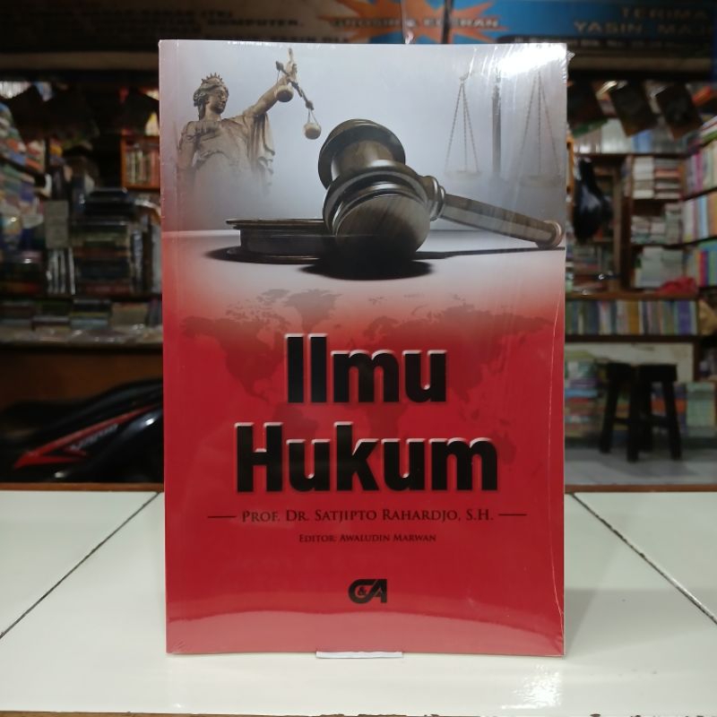 Jual Citra Aditya Buku Ilmu Hukum - Prof. Dr. Satjipto Rahardjo, S.H. Original | Shopee Indonesia