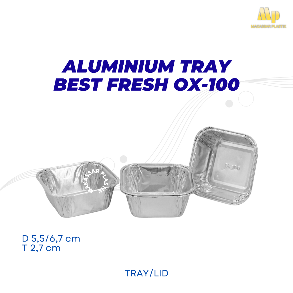 Jual ALUMUNIUM TRAY BEST FRESH OX-100 / ALUMUNIUM TRAY / WADAH ...