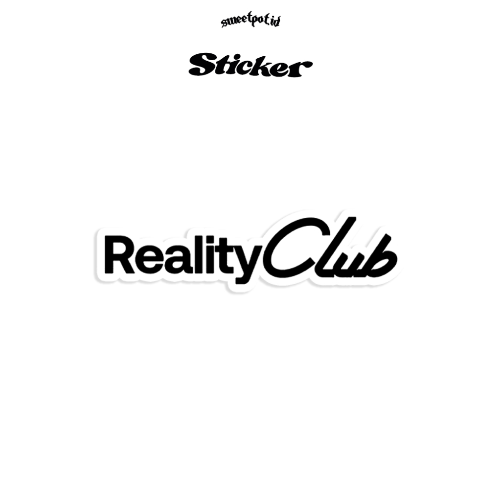 Jual (BISA COD) STICKER REALITY CLUB / HINDIA / FEAST / STICKER BIJIAN ...