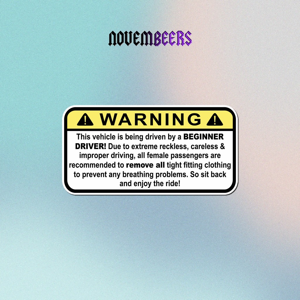 Jual Stiker Vinyl Warning Beginner Driver Sticker Vinyl Glossy | Shopee ...