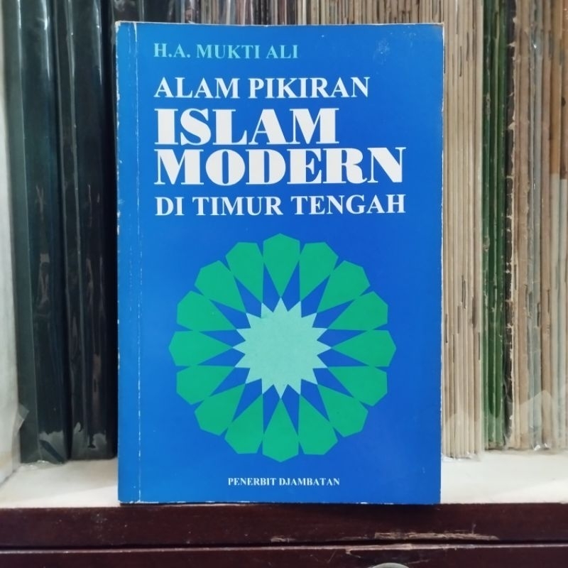 Jual Alam Pikiran Islam Modern Di Timur Tengah - HA Mukti Ali | Shopee ...