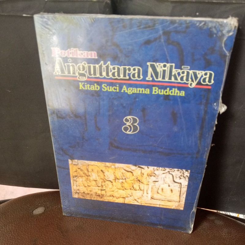 Jual BUKU PETIKAN ANGUTTRA NIKAYA ( KITAB SUCI AGAMA BUDDHA) | Shopee ...