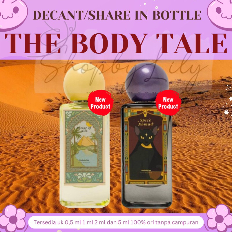 Jual [ DECANT/SHARE ] The Body Tale - Nectar of Nile | Spice Nomad ...