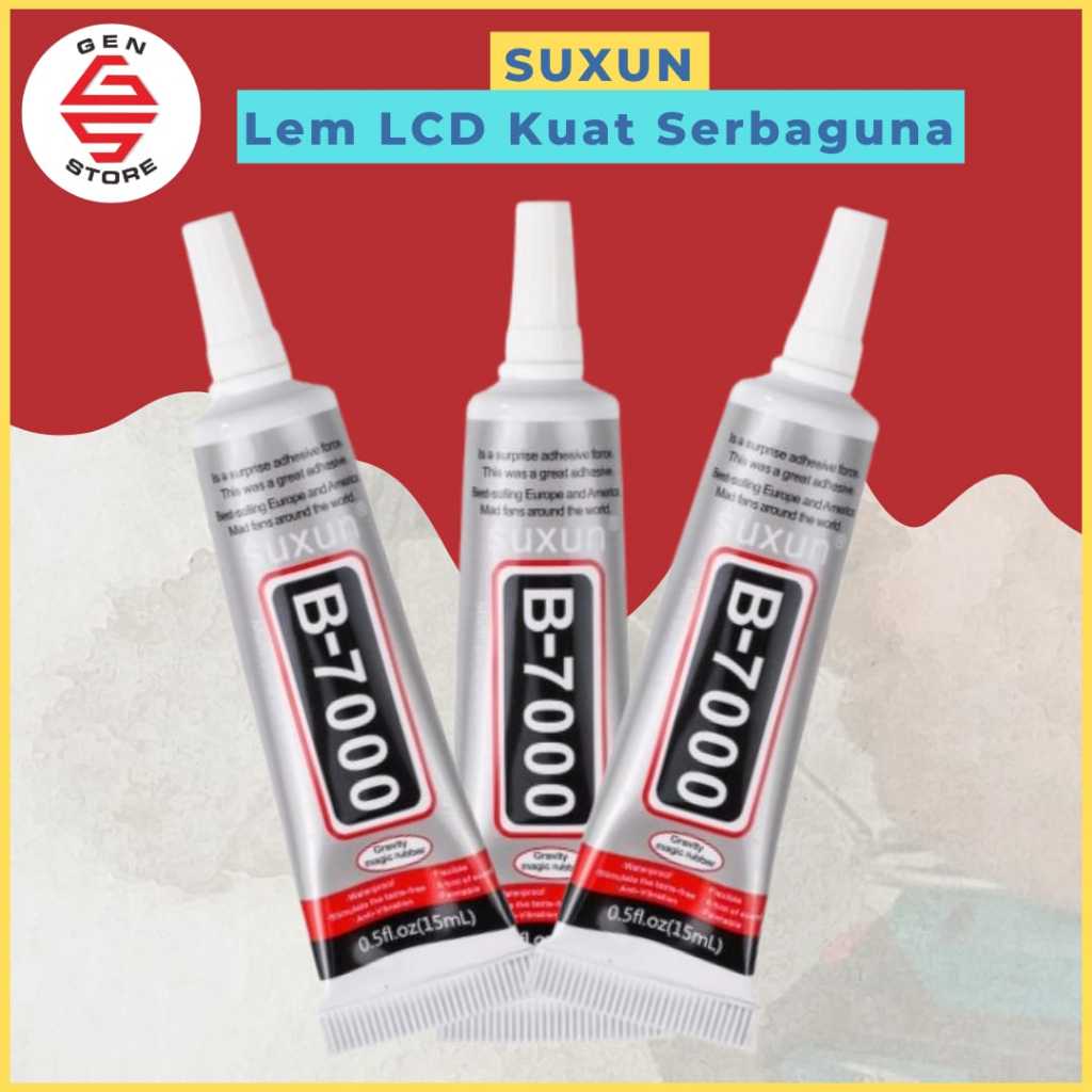 Jual Gen Store SUXUN Lem Lcd Kuat Serbaguna Power Glue Strong Adhesive 15 ML - B-7000 | Shopee ...