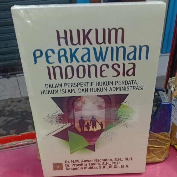 Jual Buku HUKUM PERKAWINAN INDONESIA DALAM PERSPEKTIF HUKUM PERDATA, HUKUM ISLAM, DAN HUKUM ...