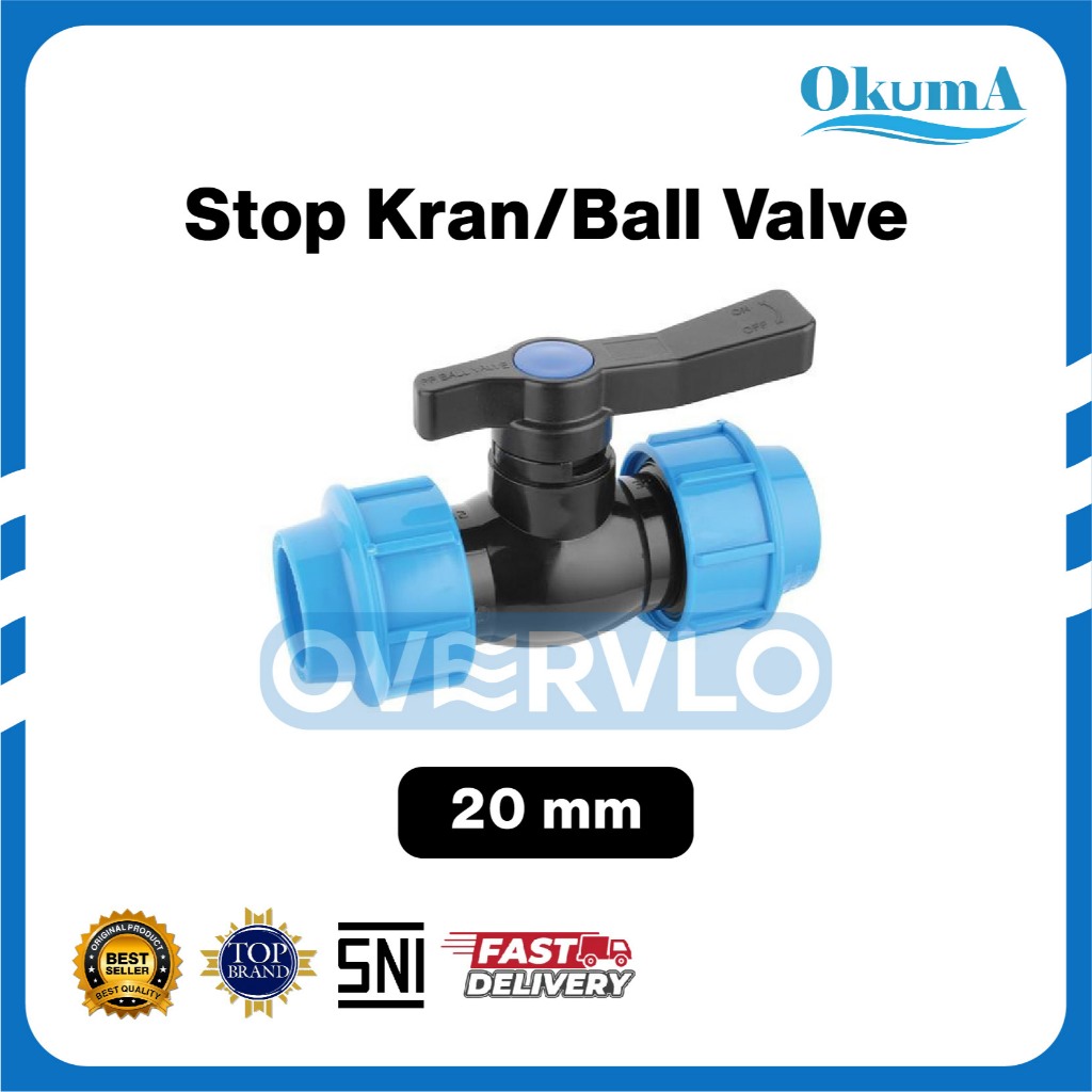 Jual READY Ball Valve/Stop Kran 20 mm (1/2 in) OKUMA Fitting Aksesoris HDPE Variasi Ukuran ...
