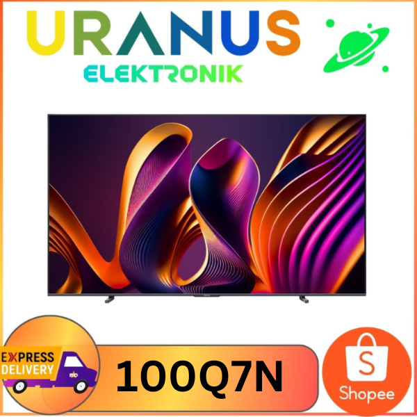 Jual Hisense 100Q7N Smart Tv Qled 100 Inch Dolby Atmos 144Hz | Shopee ...