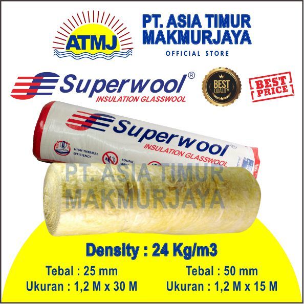 Jual Glasswool Merk Superwool Density 24 kg/m3 Roll Lebar 1,2 M Panjang 30 M Tebal 25 mm dan ...