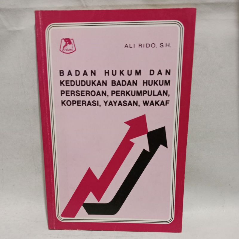Jual Buku Badan Hukum Dan Kedudukan Badan Hukum Perseroan Perkumpulan Koperasi Yayasan Wakaf ...