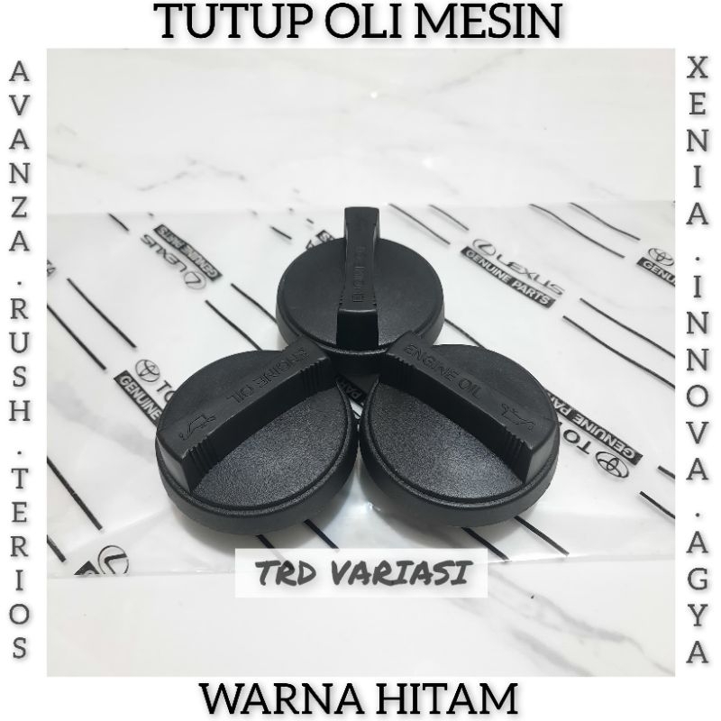 Jual TUTUP OLI MESIN AVANZA XENIA RUSH TERIOS AGYA INNOVA ORIGINAL ... Jual TUTUP OLI MESIN AVANZA XENIA RUSH TERIOS AGYA INNOVA ORIGINAL ...