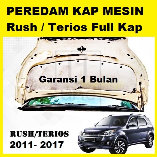 Jual Peredam Panas Kap Mesin Rush Terios Full Kap 2011-2018 | Shopee ...