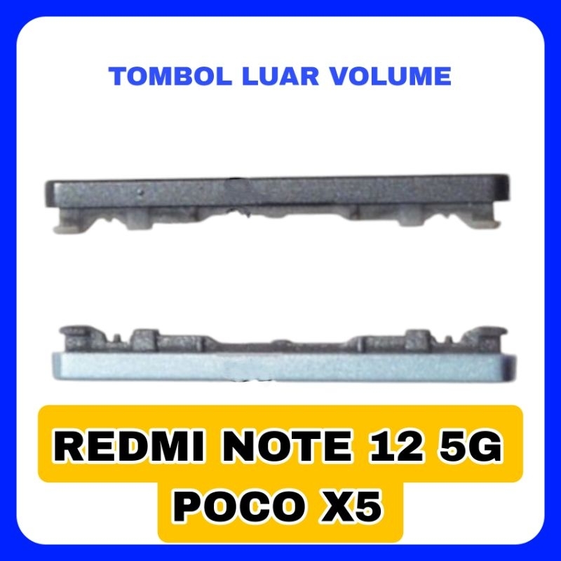 Jual Tombol luar keypad volume xiaomi redmi note 12 5G / poco X5 ...