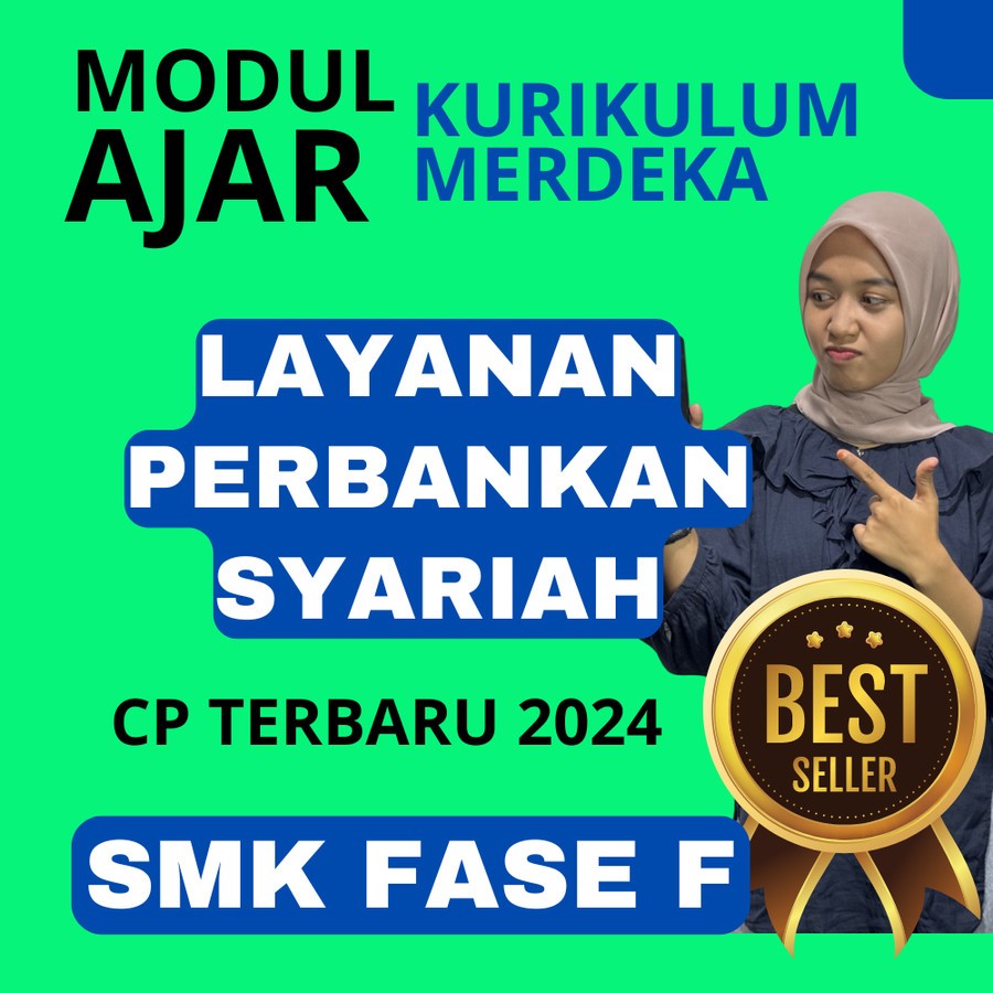Jual MODUL AJAR SMK LAYANAN PERBANKAN SYARIAH KURIKULUM MERDEKA FASE F (KELAS 11 12) SEMESTER 1 ...