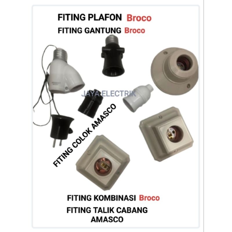 Jual FITING PLAFON / FITING GANTUNG/ FITING KOMBINASI/FITING COLOK ...