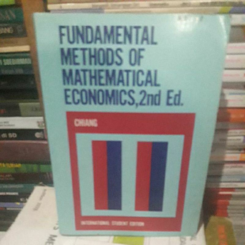 Jual FUNDAMENTAL METHODS OF MATHEMATICAL ECONOMICS second edition ...