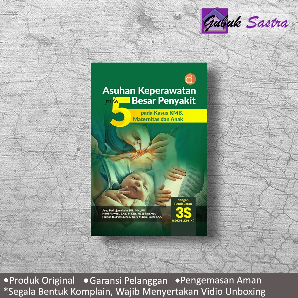 Jual Buku Asuhan Keperawatan pada 5 Besar Penyakit pada Kasus KMB ...