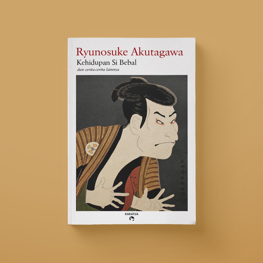 Jual Ryunosuke Akutagawa - Kehidupan Si Bebal | Shopee Indonesia