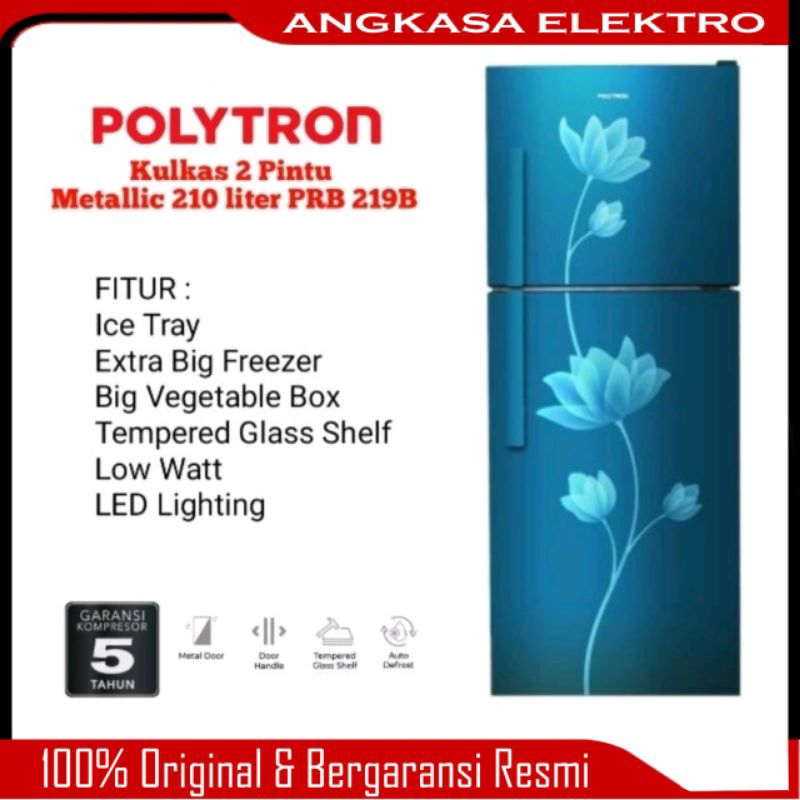 Jual KULKAS POLYTRON 2 Pintu Metallic 210 liter PRB 219B Garansi Resmi ...