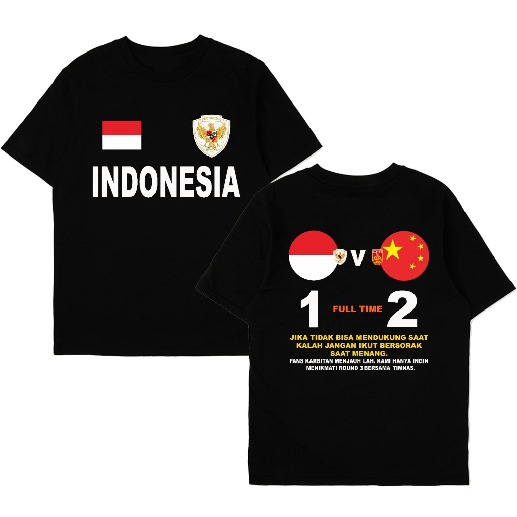 Jual Kaos timnas Indonesia vs China 1-2 fans karbitan menjauhlah, kami ...