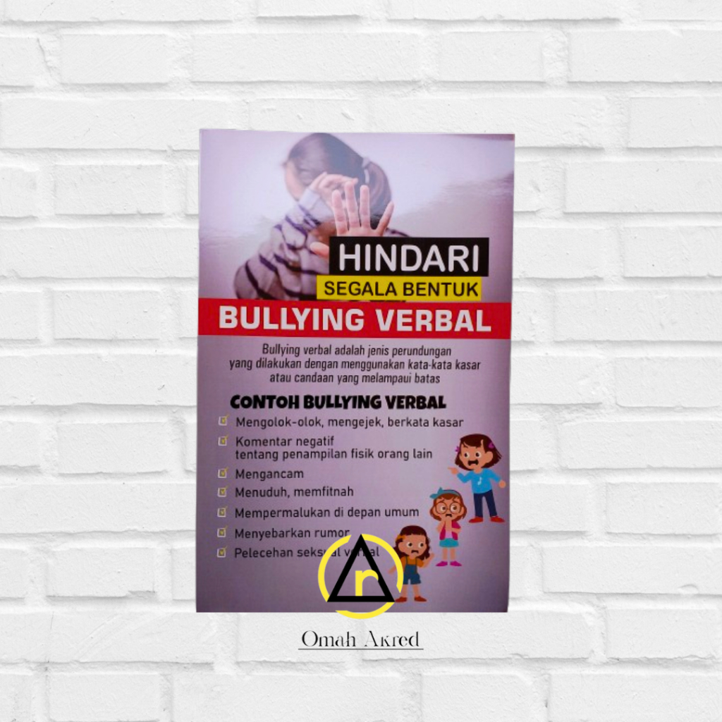 Jual Stiker Hindari Segala Bentuk Bullying Verbal - Stiker Perundungan Sekolah - Stiker Vinyl ...