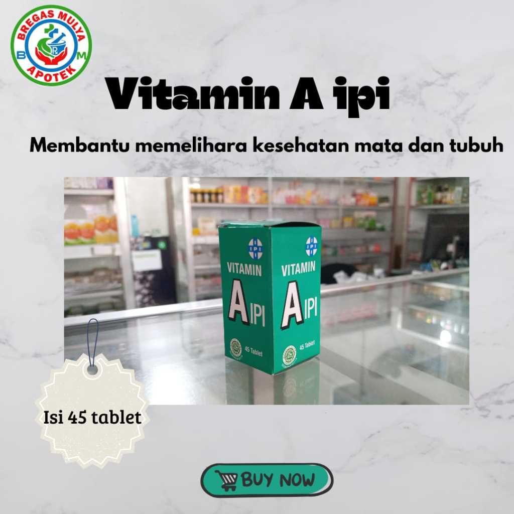 Jual VITAMIN A IPI ISI 45 TABLET [REAL PICT] | Shopee Indonesia
