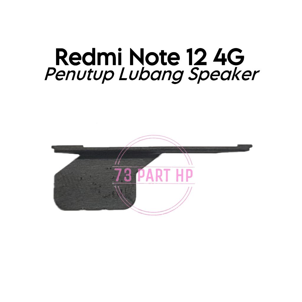 Jual Saringan Debu Penutup Lubang Speaker Telinga Atas Redmi Note 12 4G ...