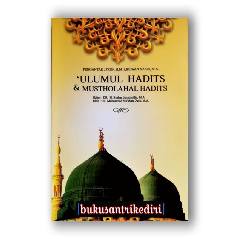 Jual 'ulumul hadits & mustholahul hadits ulumul hadits dan mustholahul ...